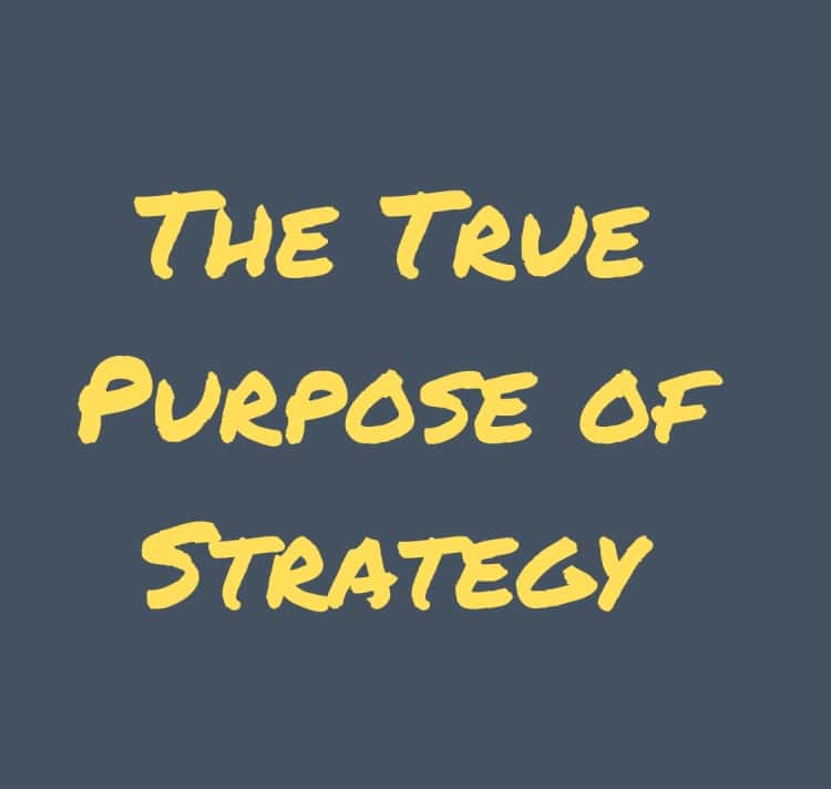 The True Purpose of Strategy - Alex Nesbitt